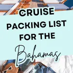Best Packing List for a Cruise to the Bahamas - Diary of a Wanna Be ...